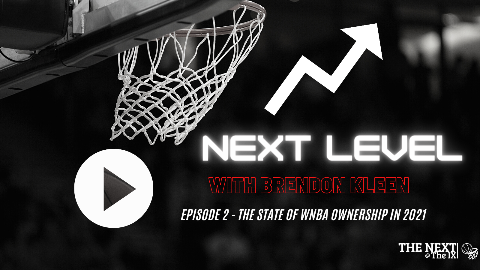SUBSCRIBER-ONLY PODCAST: Next Level, Episode 2: The state of WNBA ...